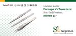 Forceps vs Tweezers: Understanding Their Differences